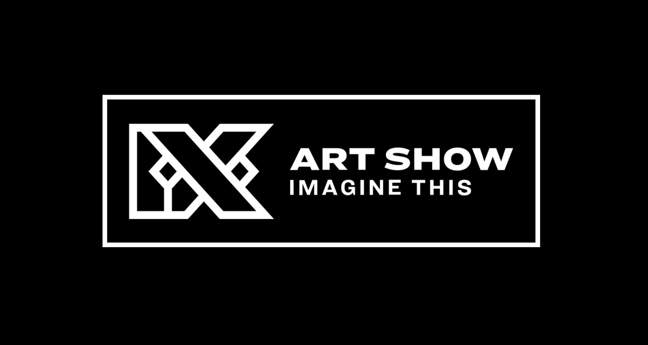 IX Art Show: Imagine This - GoggleWorks